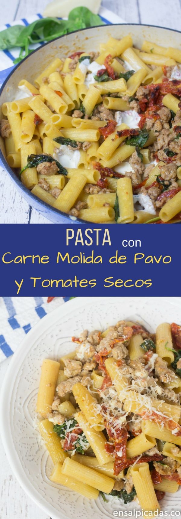 Pasta con Carne Molida de Pavo y Tomates Secos – ENSALPICADAS